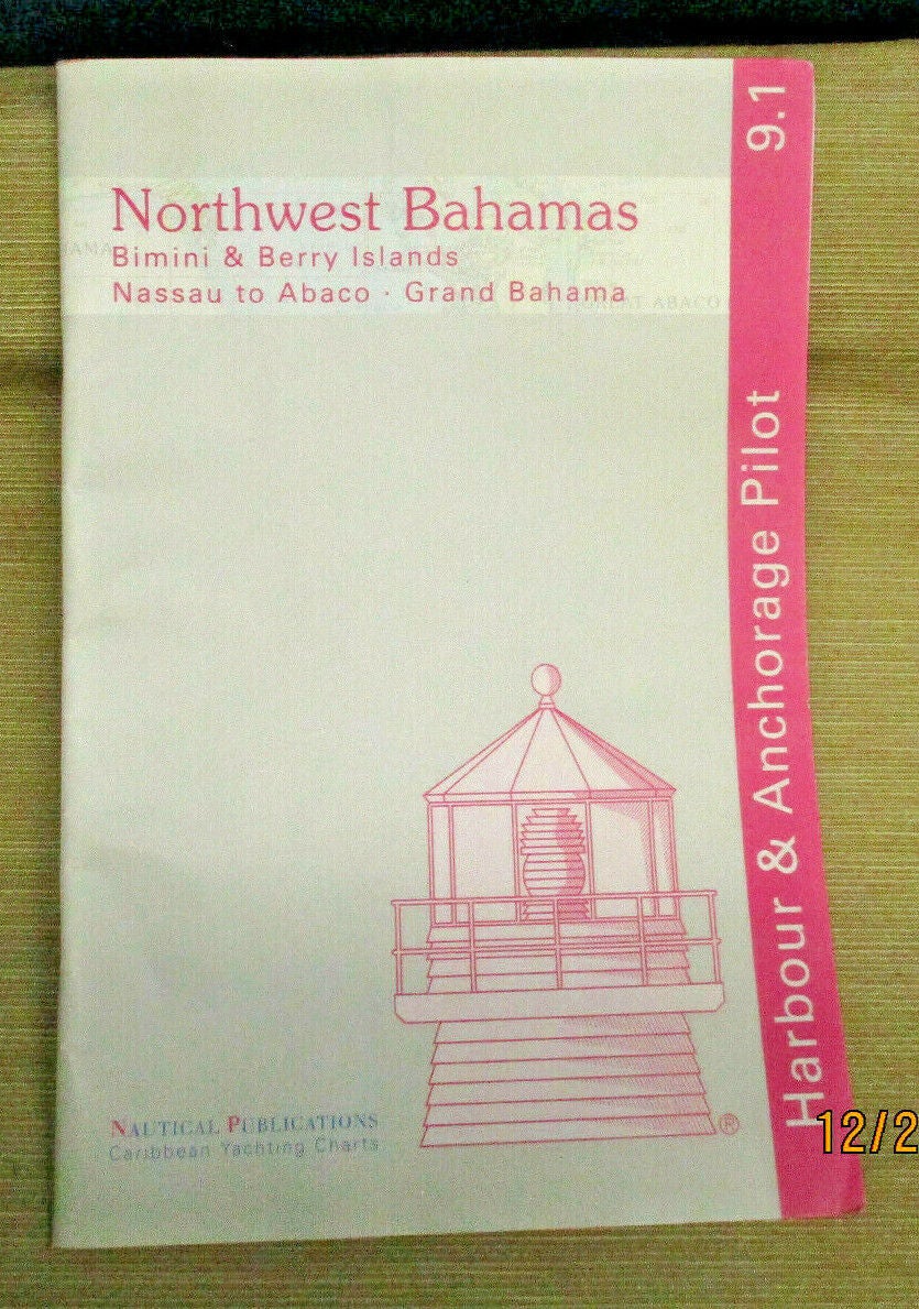 Harbor & Anchorage Pilot 9.1 Bahamas Northwest | Sailors Exchange